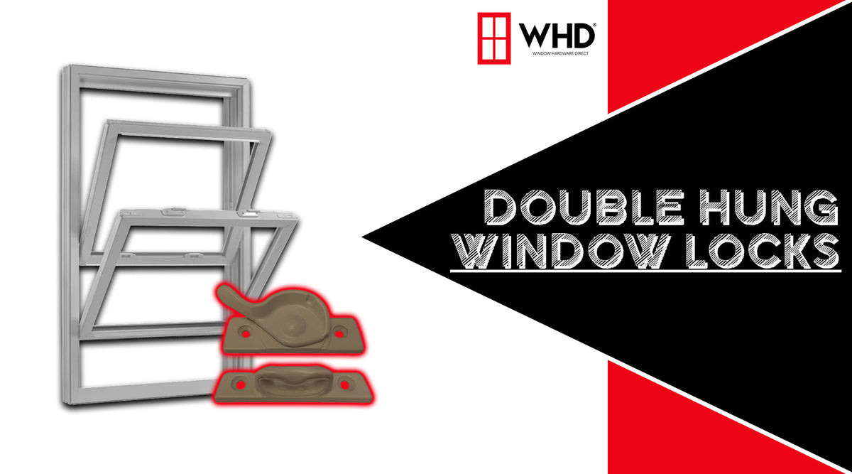 Enhancing Home Security with Double Hung Window Locks — Window Hardware ...
