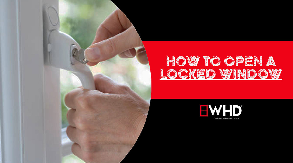 How to Open a Locked Window: Tips and Techniques for Homeowners ...