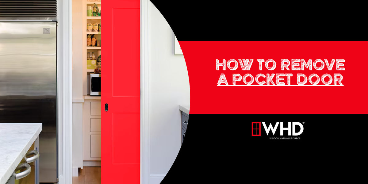 How to Remove a Pocket Door: A Step-by-Step Guide — Window Hardware Direct