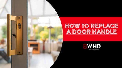 How to Replace a Door Handle: A Step-by-Step Guide — Window Hardware Direct