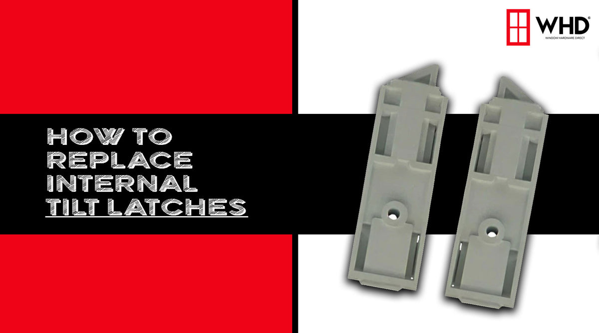 How to Replace Internal Tilt Latches in Your Windows: A Step-by-Step G – Window Hardware Direct