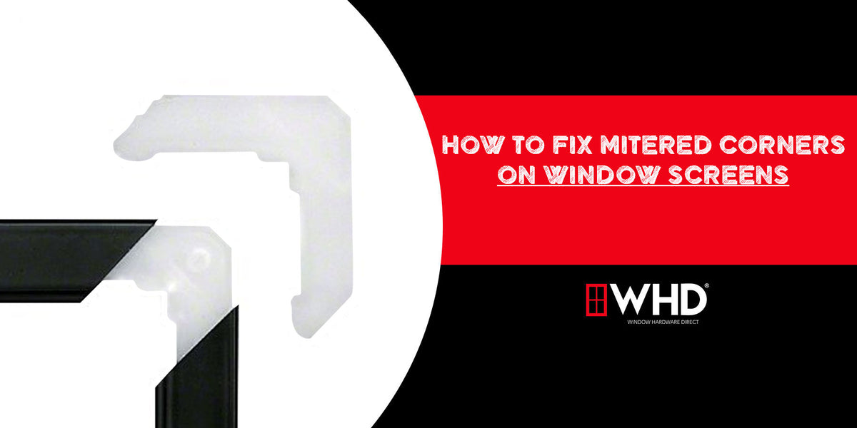How to Fix Mitered Corners on Window Screens: A Step-by-Step Guide ...