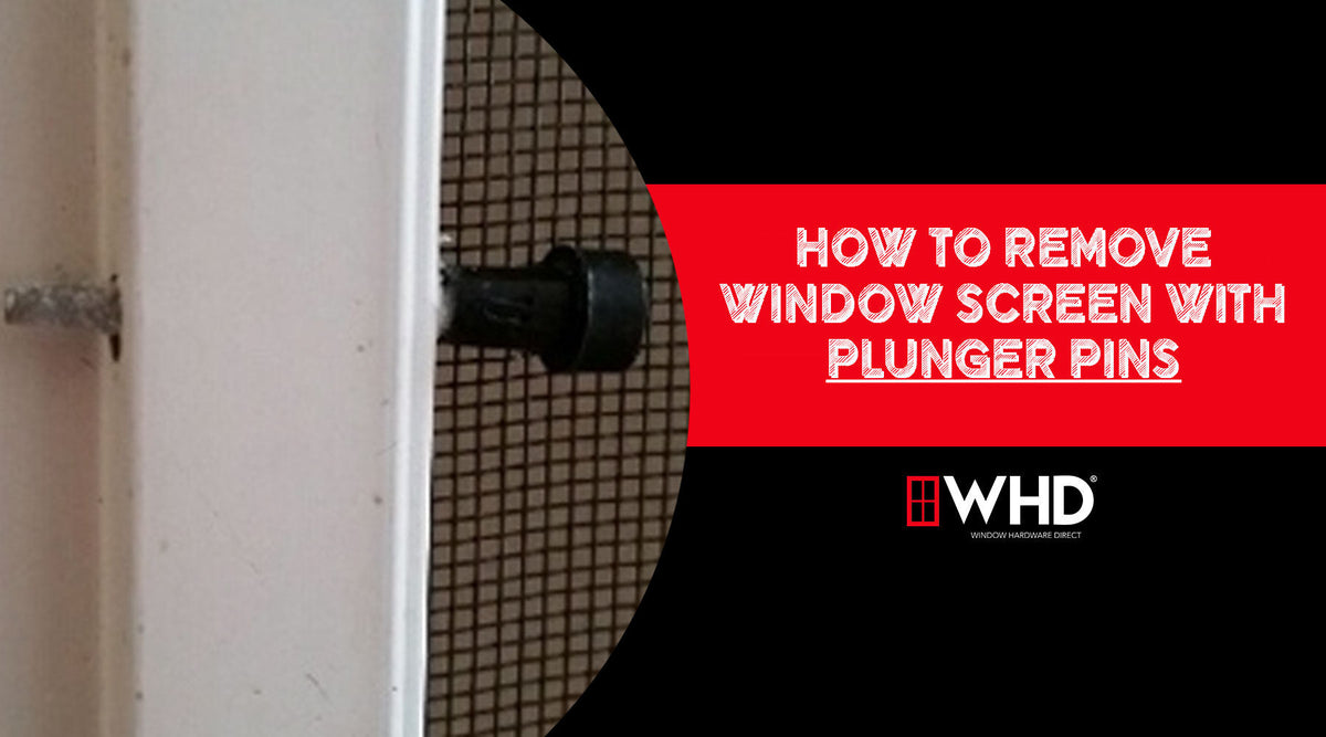 How to Remove Window Screen with Plunger Pins: A Step-by-Step Guide ...