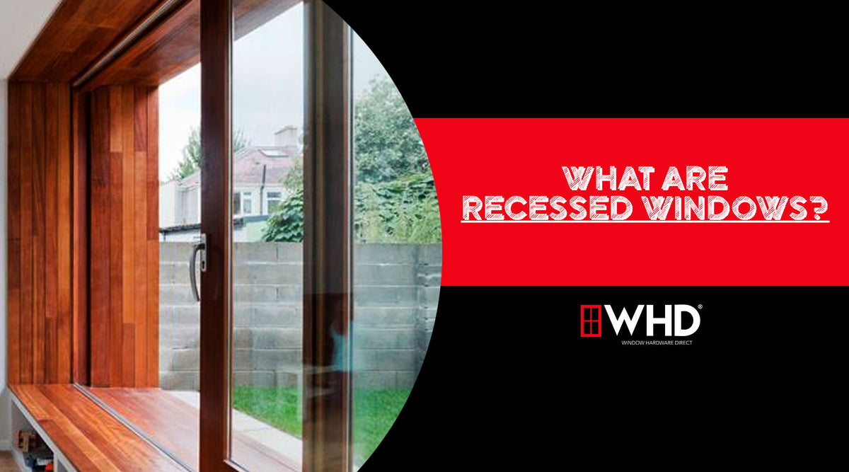 What Are Recessed Windows? A Comprehensive Guide — Window Hardware Direct