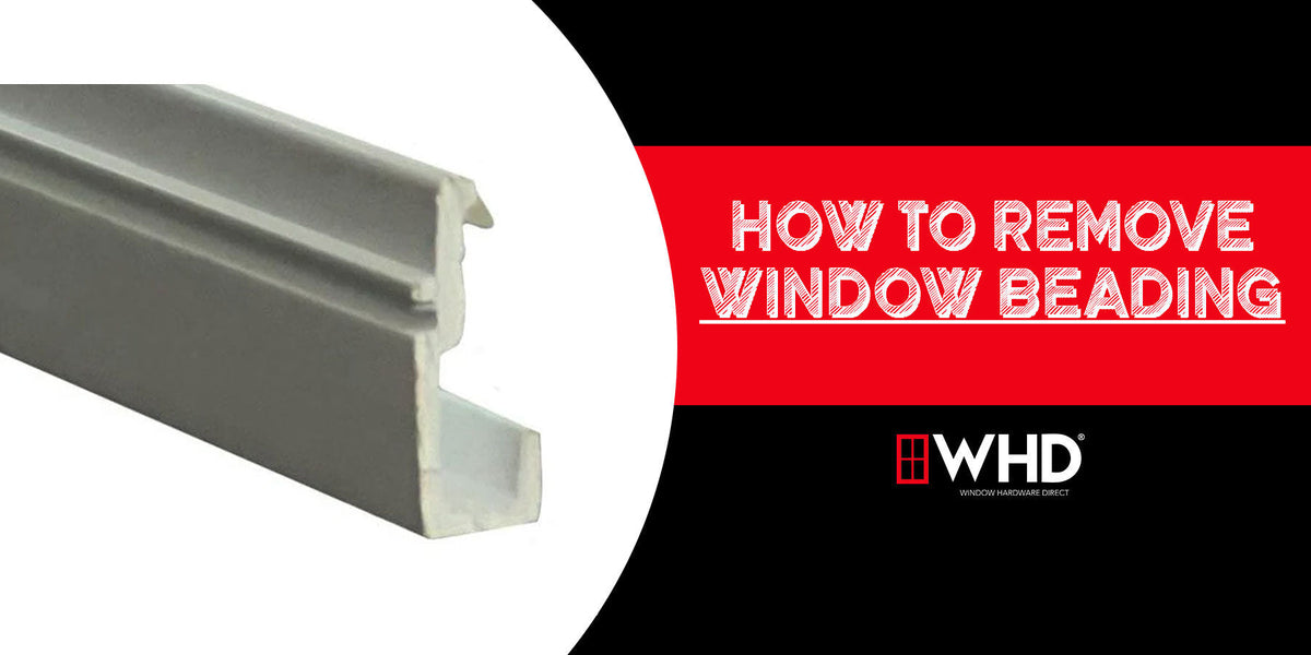 How to Remove a Window Beading: A Step-by-Step Guide — Window Hardware ...