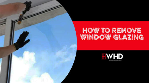 How to Remove Window Glazing: A Step-by-Step Guide — Window Hardware Direct