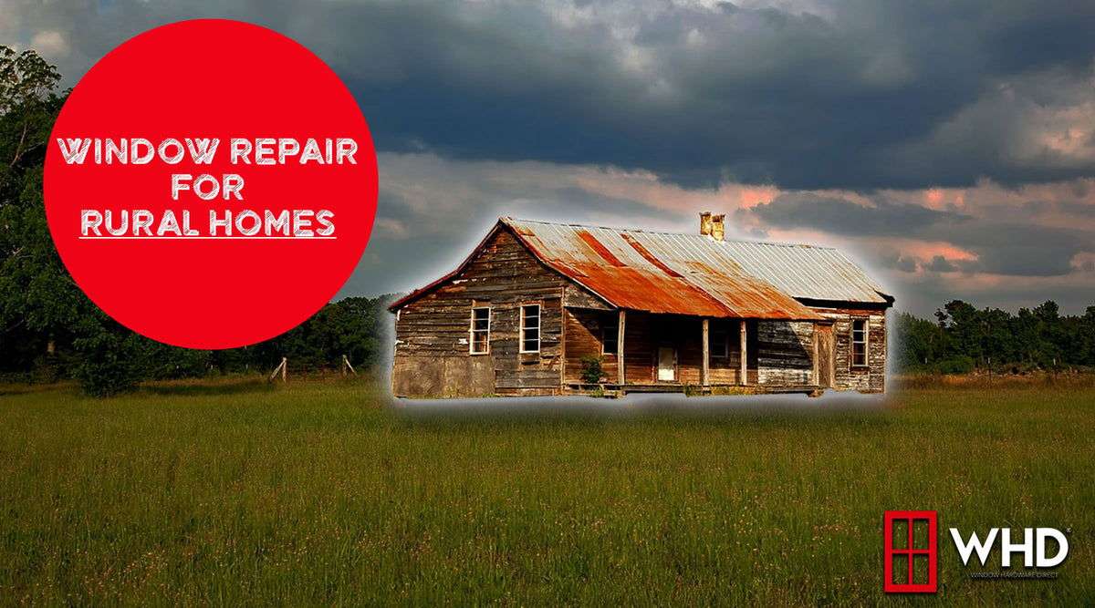 Expert Tips for Rural Home Window Repair: Common Problems and Choosing ...
