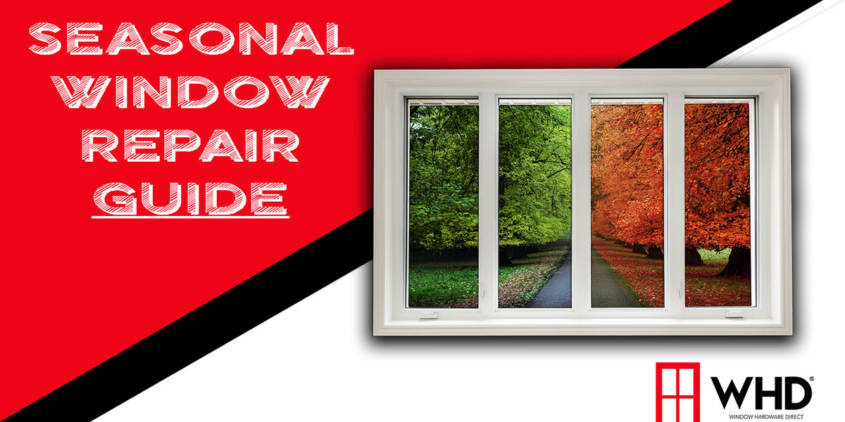 Seasonal Window Repair Guide: Tips for Keeping Your Windows in Optimal ...