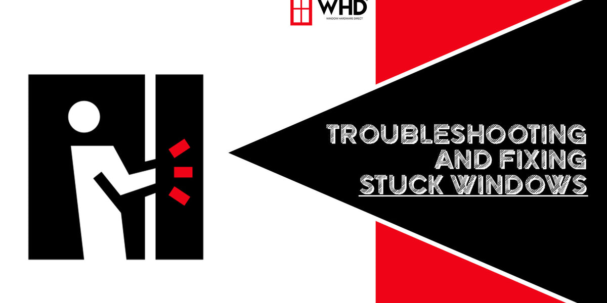 Troubleshooting and Fixing Stuck Windows: A Guide to Residential Window ...