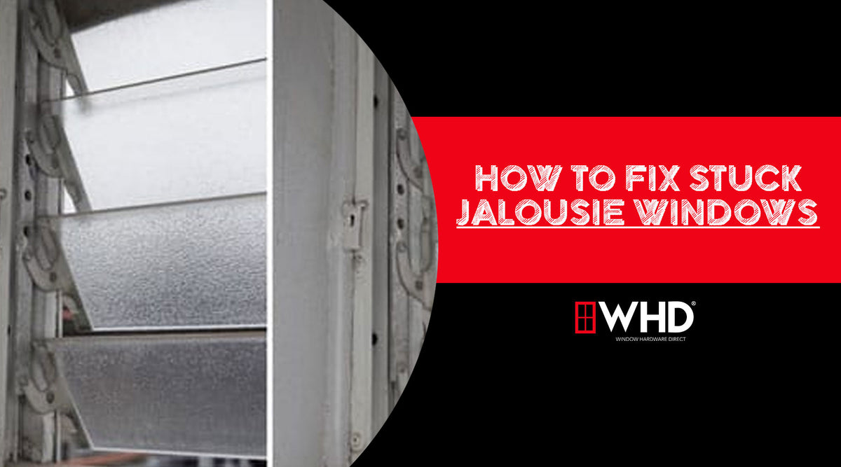 How to Fix Stuck Jalousie Windows: A Step-by-Step Guide — Window ...