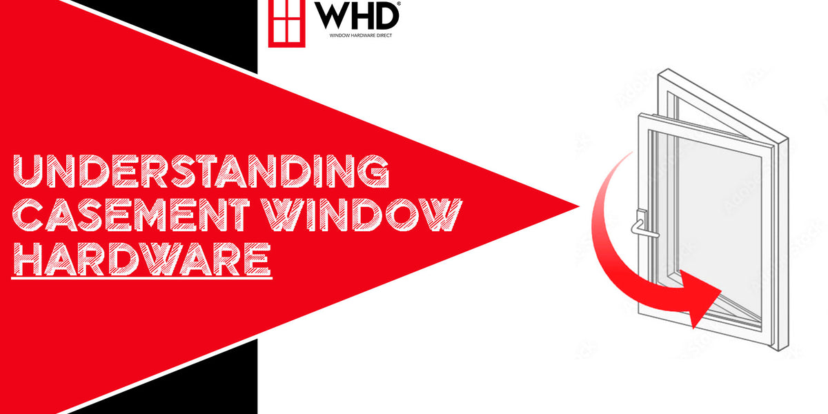Residential Window Repair: Understanding Casement Window Hardware — Window Hardware Direct