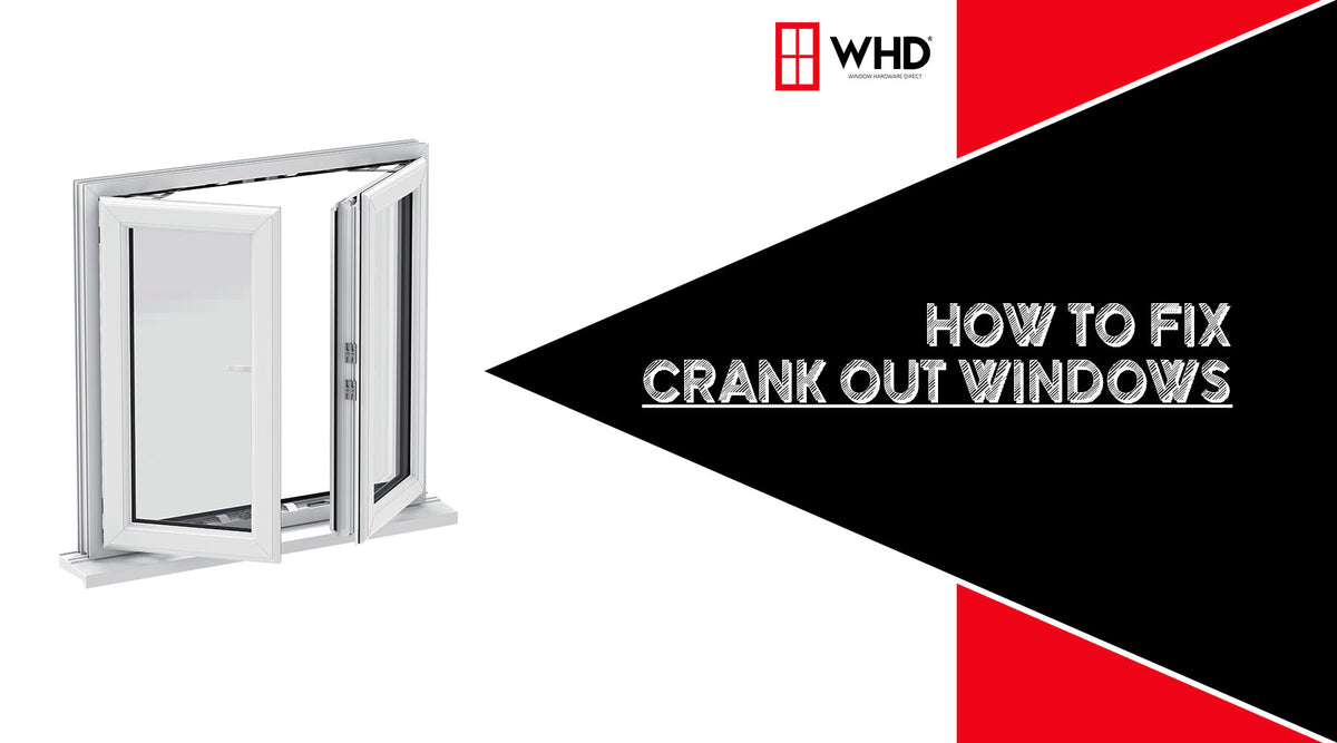 How to Fix Crank Out Windows: A Comprehensive Guide — Window Hardware ...